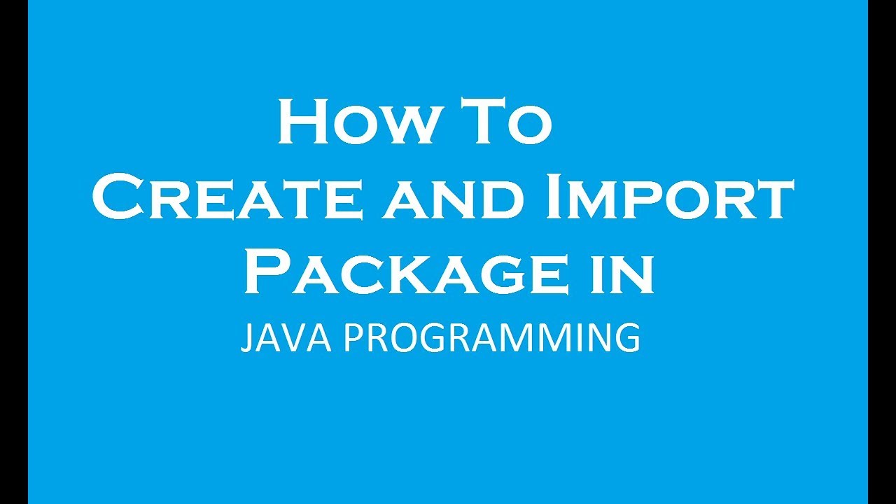How to Create Package in Java ? | Creating and Importing Package in Java | Java Tutorial