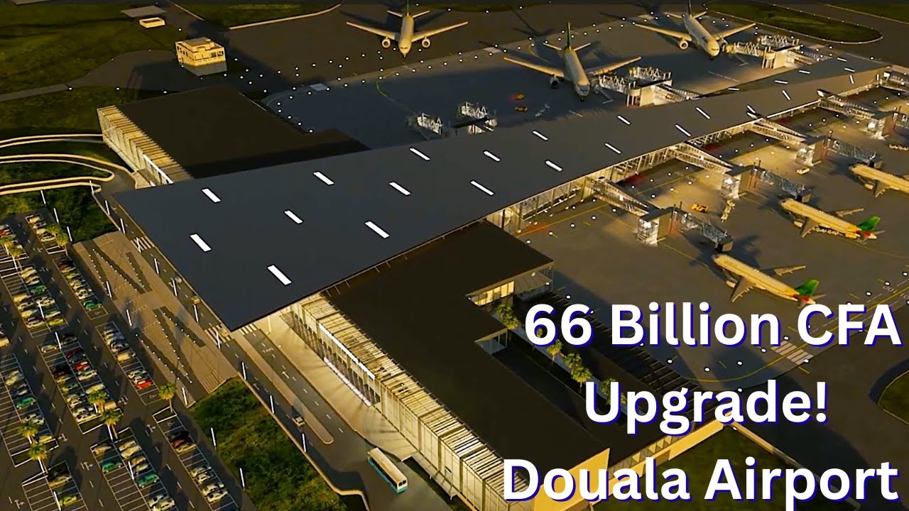 Douala International Airport’s 66 Billion CFA Transformation | Cameroon’s Gateway to the World