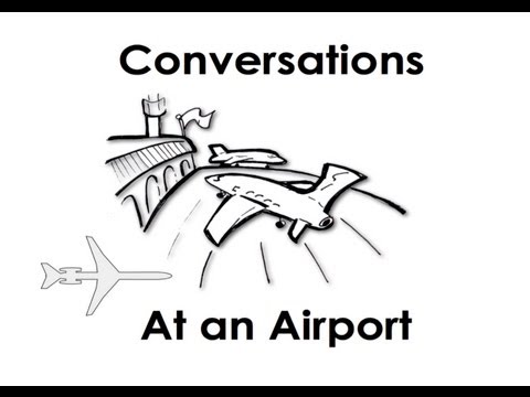 At an Airport - Short Conversations (easy English practice) | Learn English - Mark Kulek ESL