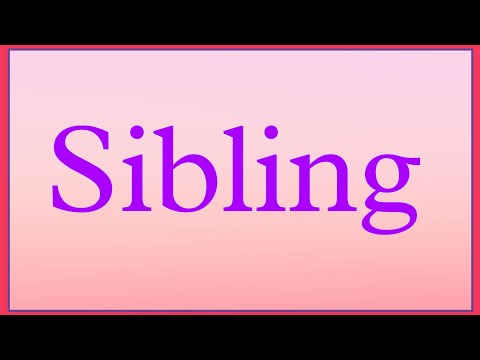 Sibling meaning in hindi/Sibling ka matlab kya hota hai