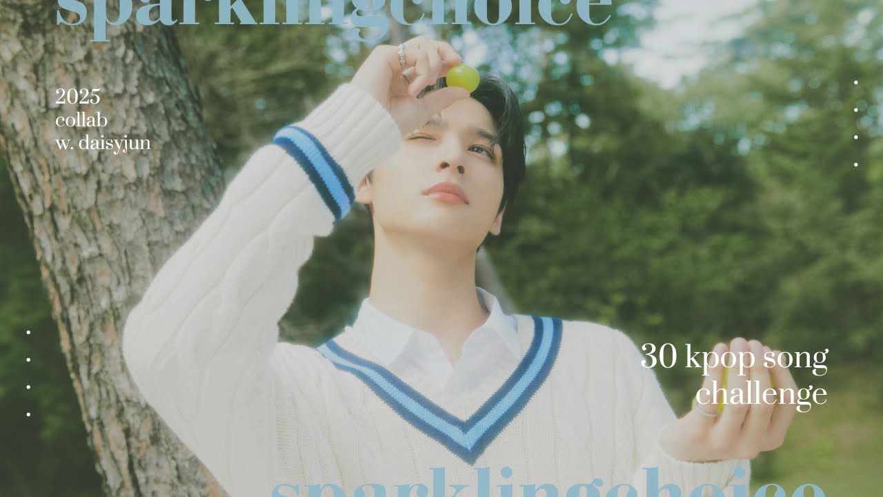 30 kpop song challenge | SparklingDaisy | Credit to @sluoskoow