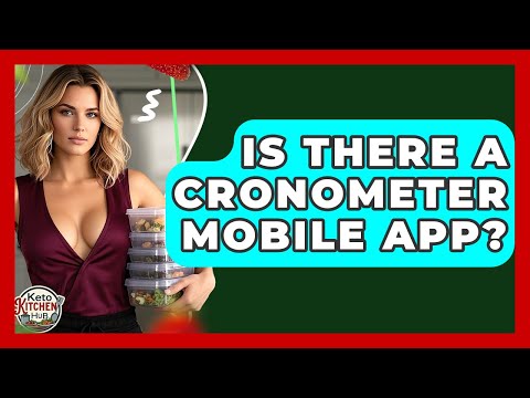Is There A Cronometer Mobile App? - Keto Kitchen HQ