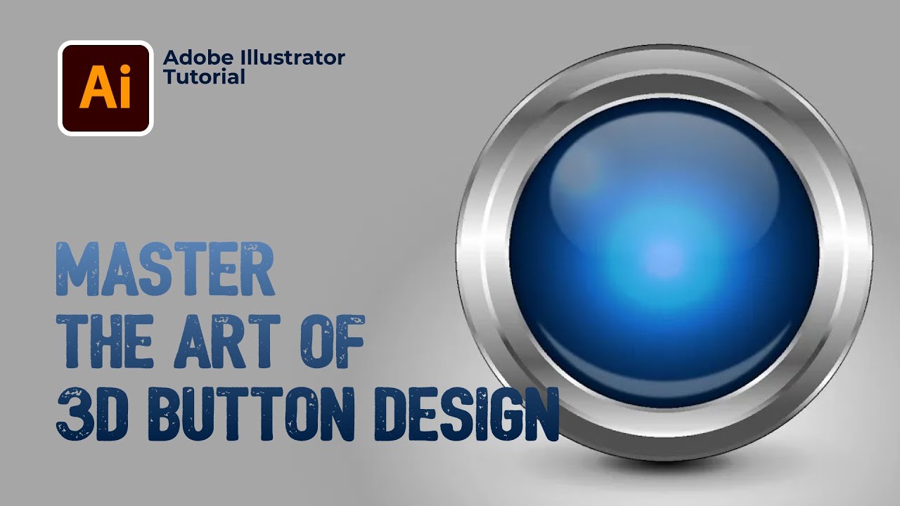 Create 3d button design in illustrator | Adobe Illustrator Tutorial