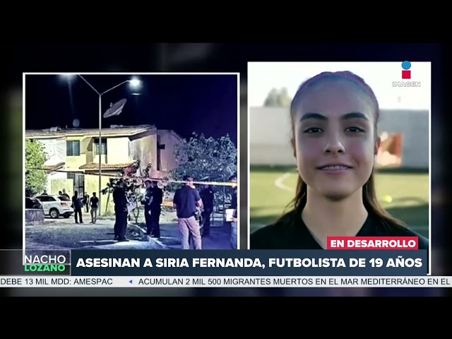 Cae asesino de Siria Fernanda, le dio 35 balazos, al parecer ‘la confundió’