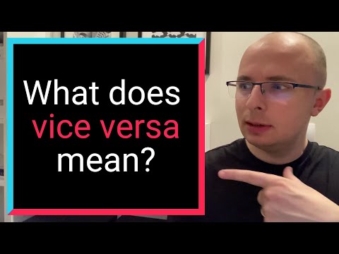 What does VICE VERSA mean? Find out Definition and Meaning
