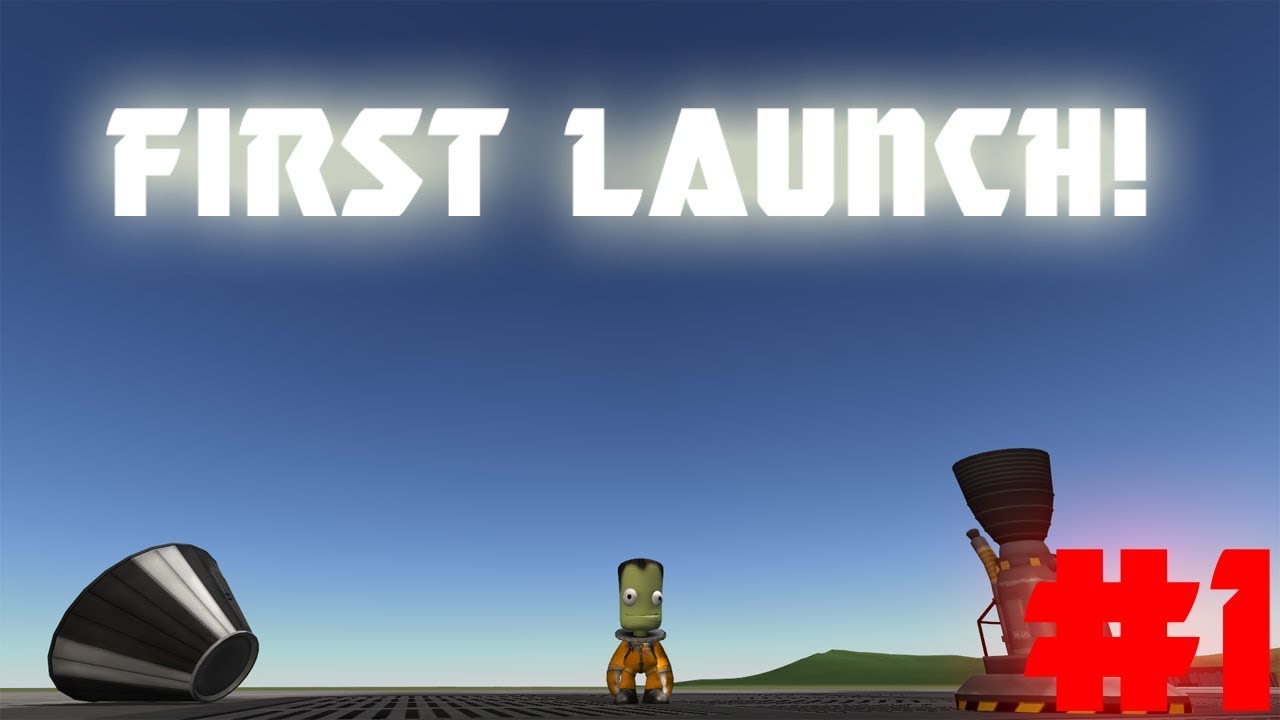 Kerbal Space Program tutorial : Launching your first rocket! #1