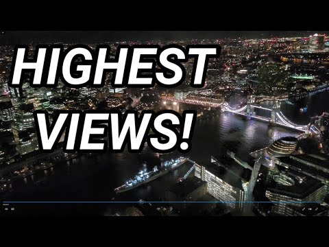 The HIGHEST Night Views of London - The Shard!