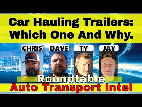 Car Hauling Training Roundtable Talks Buying Auto Transport Trailers