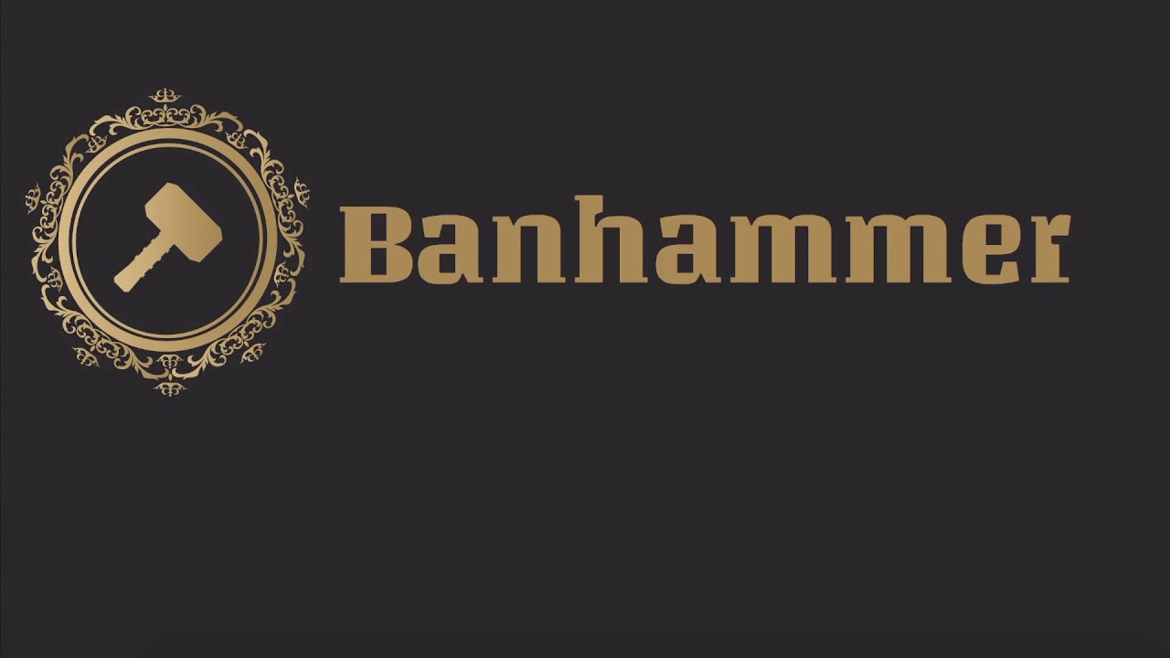 Banhammer.
