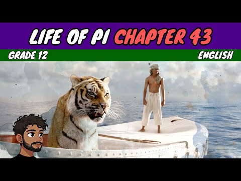 Life of Pi Chapter 43 | Grade 12 English HL