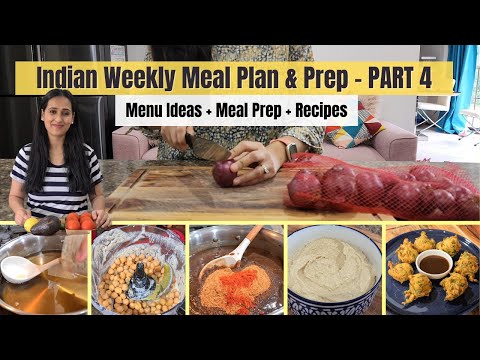 Indian Weekly Meal Plan & Prep - For Busy & Working Moms