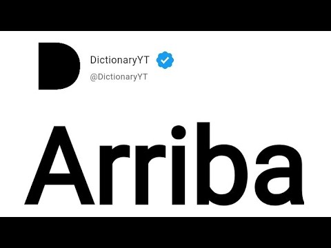 Arriba Meaning in English