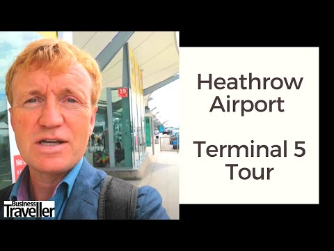 Heathrow Airport Terminal 5 Tour, July 2020 - Business Traveller