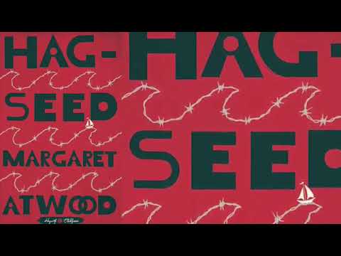 Margaret Atwood retells Shakespeare play in new book Hag Seed 01˸00 5 01˸15 7 2qJpL5cWVFE