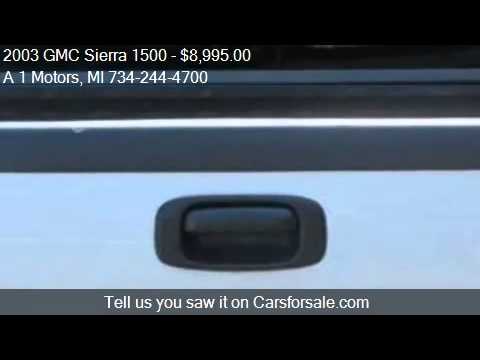 2003 GMC Sierra 1500 for sale in Monroe, MI 48162 at the A 1
