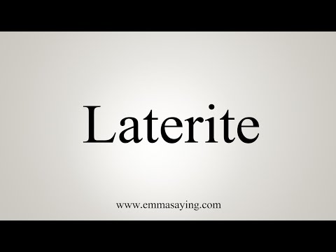 How To Say Laterite