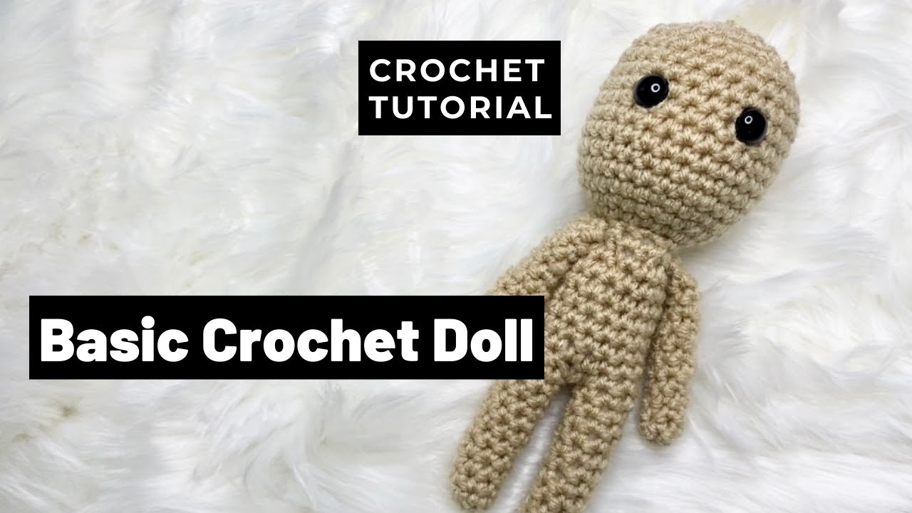 EASY Crochet Basic Doll Tutorial