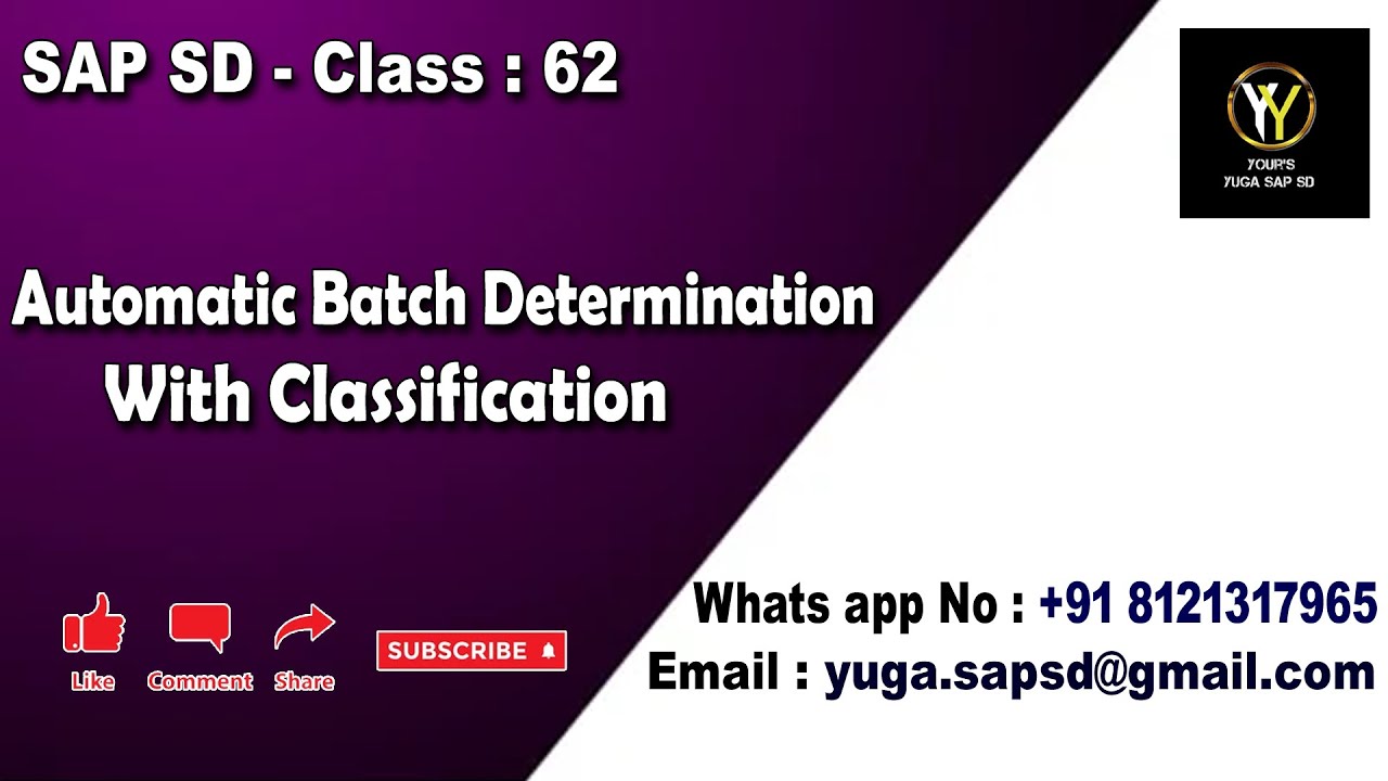 SAP SD: Class 62: Automatic Batch determination with classification || Your's Yuga SAP SD