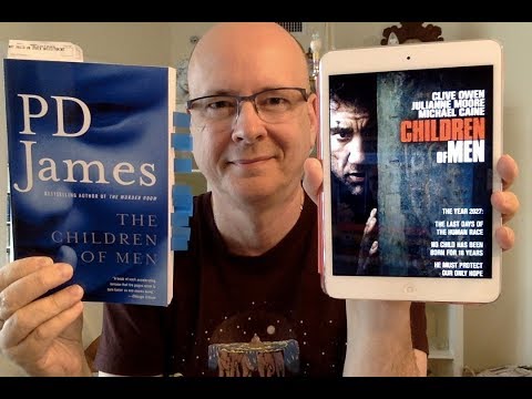 The Children of Men - Book to Film Chat