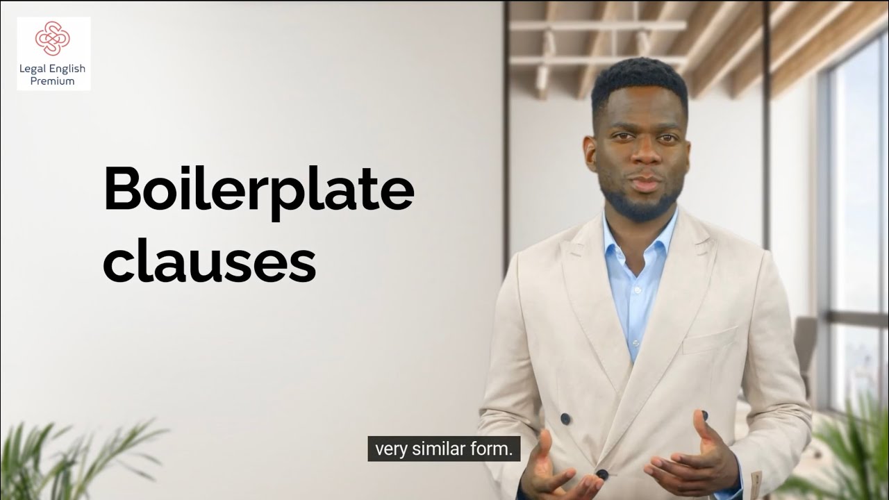 BOILERPLATE CLAUSES IN CONTRACTS