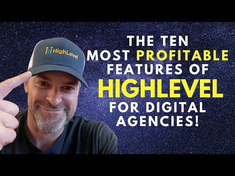 The 10 Most Profitable GoHighlevel Features for Digital Marketing Agencies | HighLevel Review
