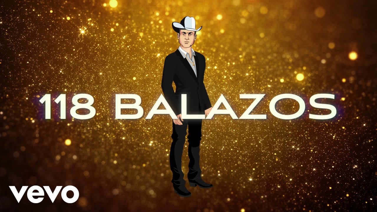 118 Balazos by Valentín Elizalde & La Fiera De Ojinaga from Mexico ...