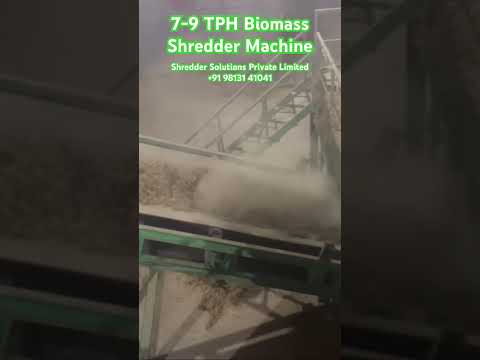 7-9 TPH BioMass Shredder Machine || Shredding Machine || +91 9468021000
