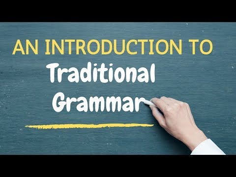 Traditional Grammar BAEL 2A