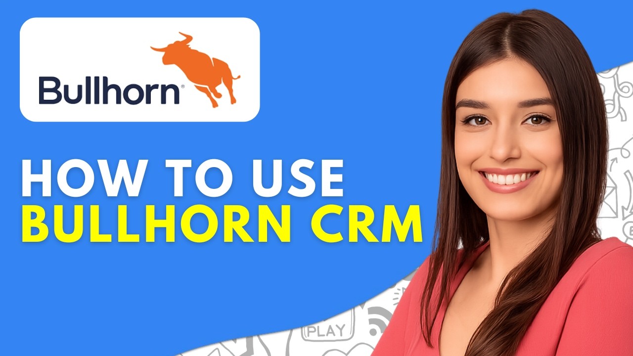 How to Use Bullhorn CRM (2026) Bullhorn CRM Tutorial, Demo & Review