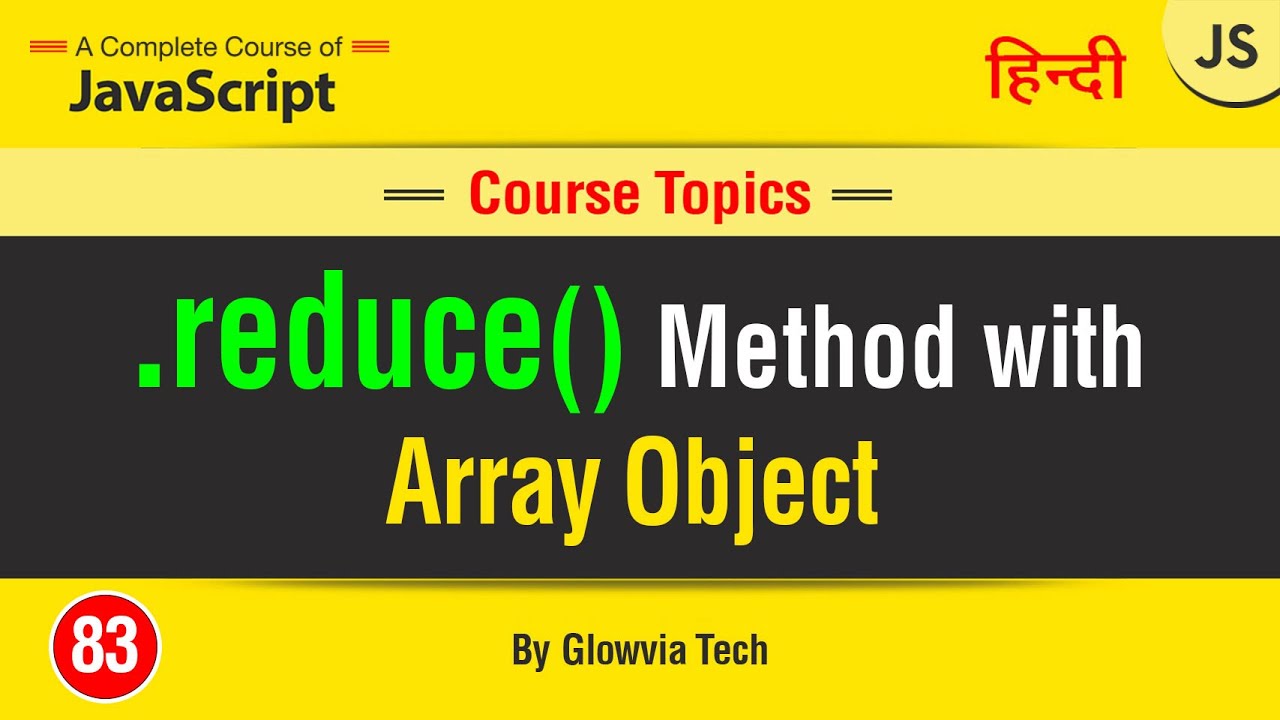 Reduce on an Array of Objects in JavaScript  ||  reduce Object Method Tutorial in Hindi/Urdu
