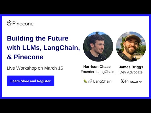 Building the Future with LLMs, LangChain, & Pinecone