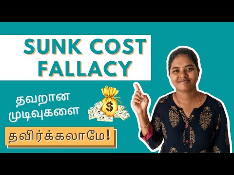 Decision Making Tamil | SUNK COST FALLACY | Psychological facts | The Art of thinking clearly |