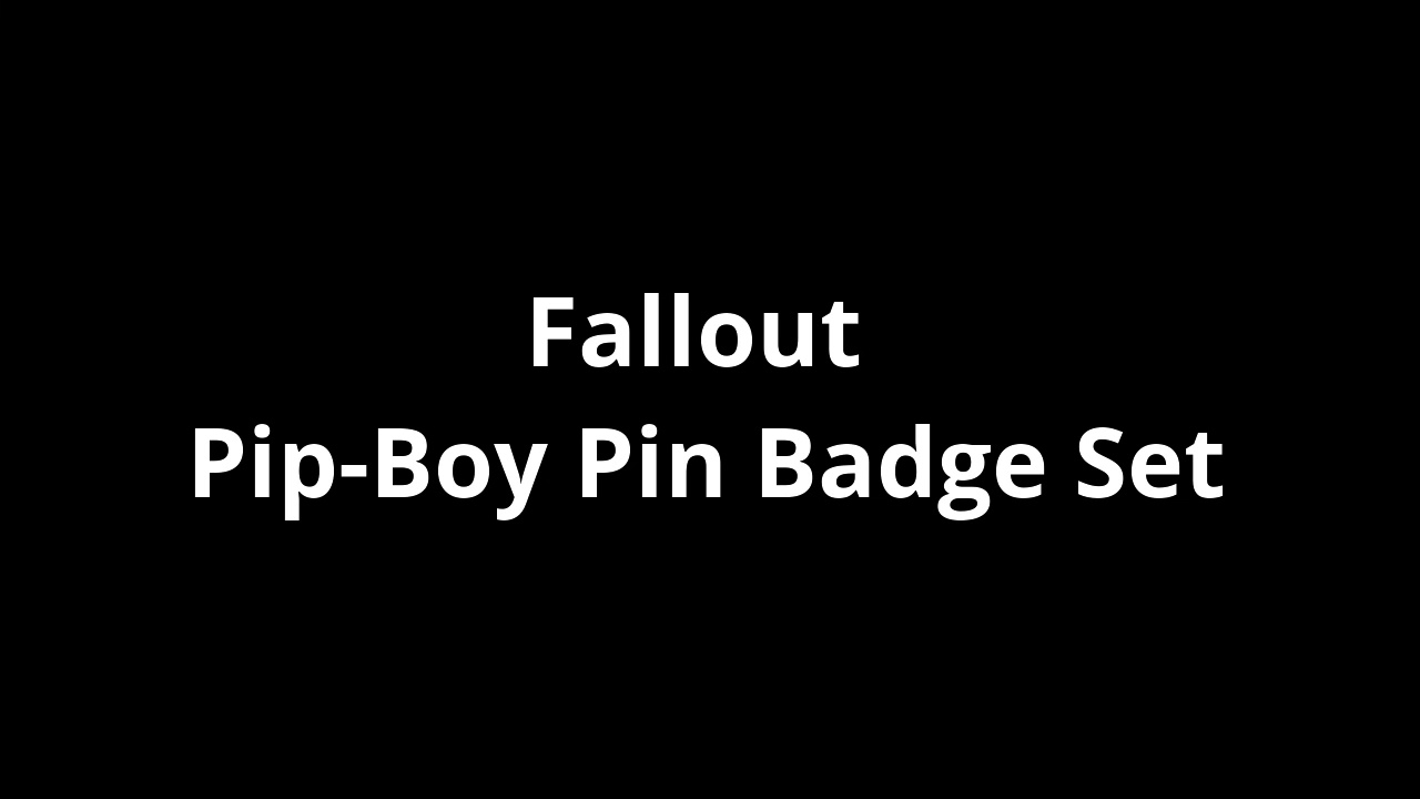 Fallout  Pip-Boy Pin Badge Set