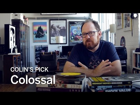 COLIN'S PICK Colossal | Festival 2016