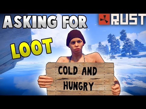 Steam Community :: Video :: ASKING FOR LOOT! - RUST FUNNY MOMENTS