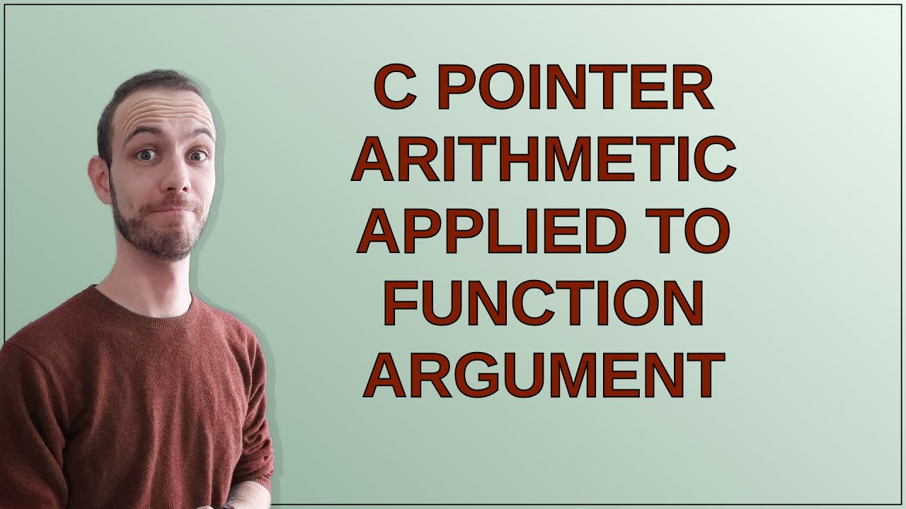 C pointer arithmetic applied to function argument