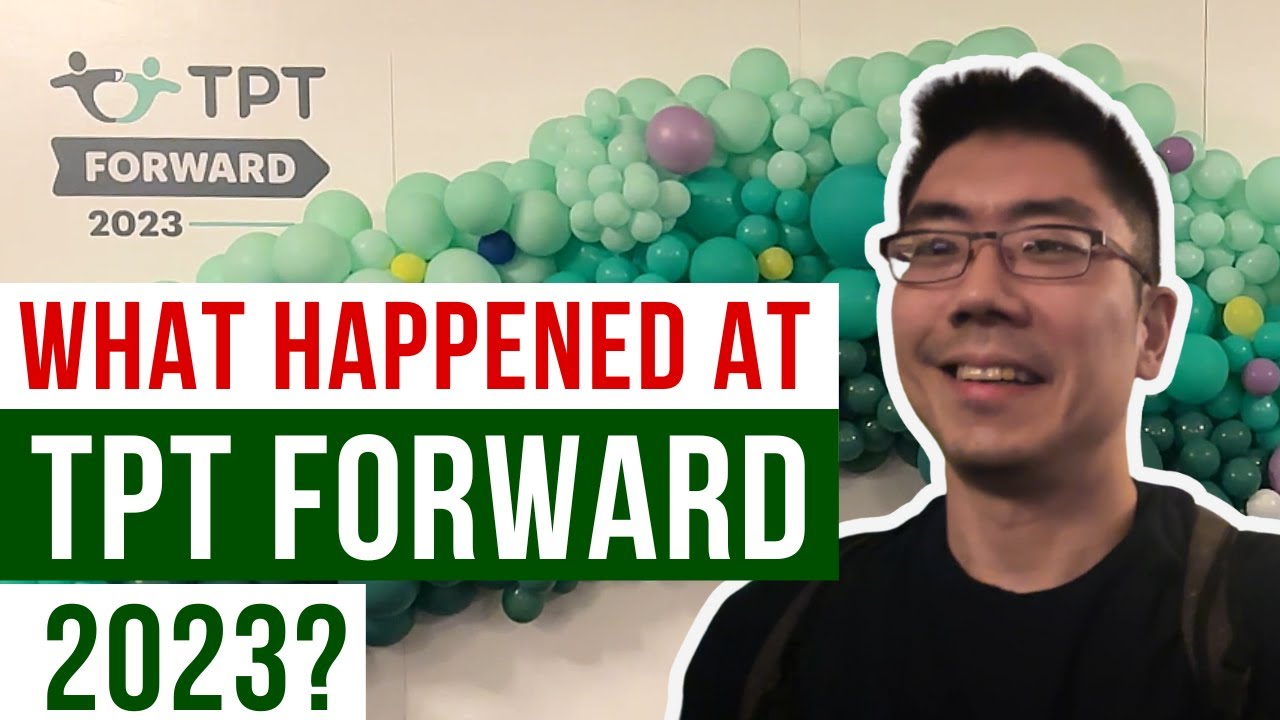 TPT Forward 2023: New Skills I Learned To Stay Competitive Episode 28
