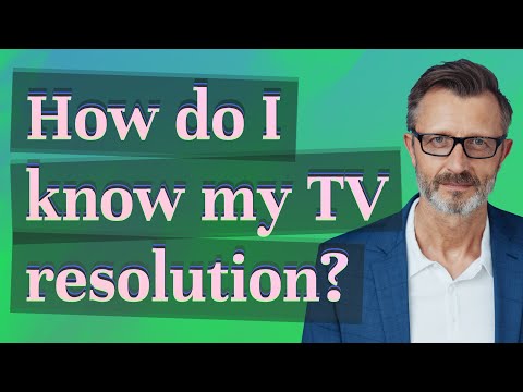 How do I know my TV resolution?