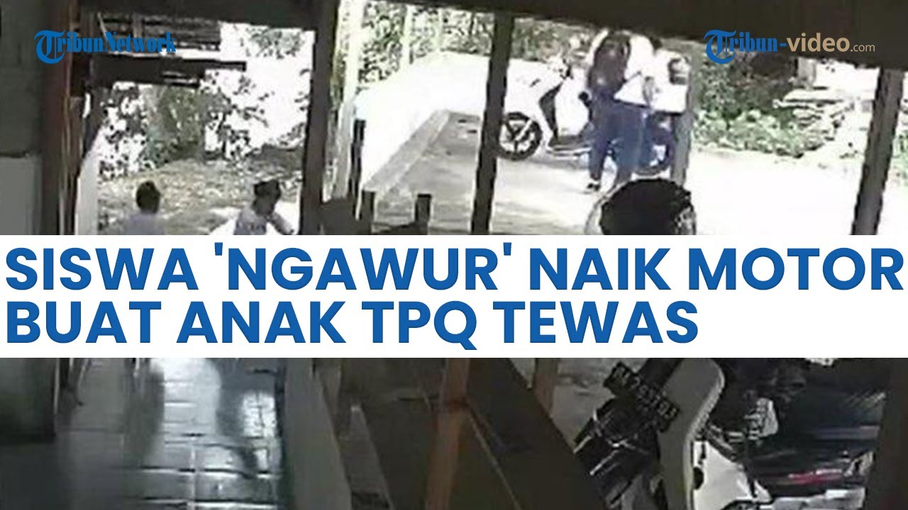 Ngeri! Viral Video Detik-detik Anak TPQ Tewas Tertimpa Tembok saat Wudu ... Ngeri! Viral Video Detik-detik Anak TPQ Tewas Tertimpa Tembok saat Wudu ...