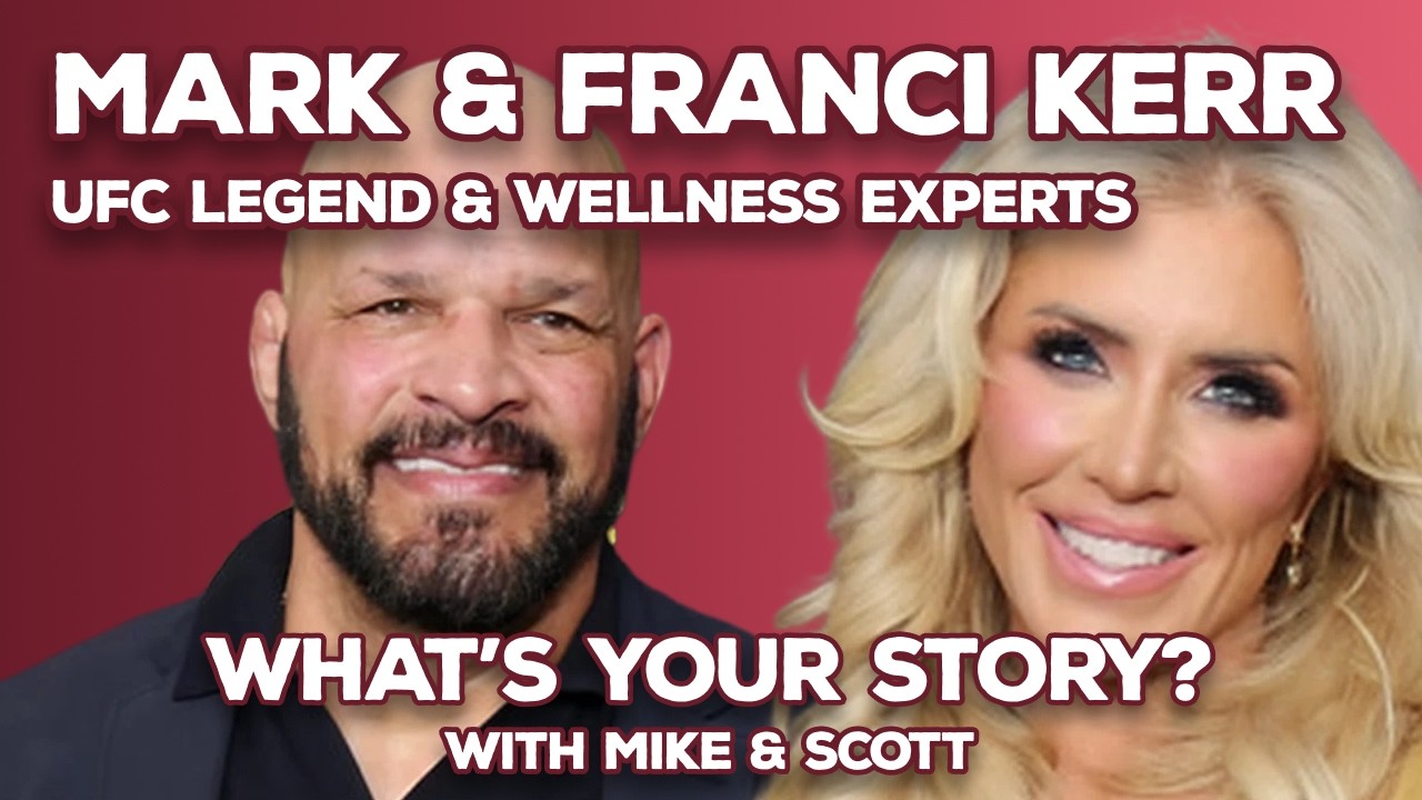 From UFC Legend to Broken & Back | Mark & Franci Kerr