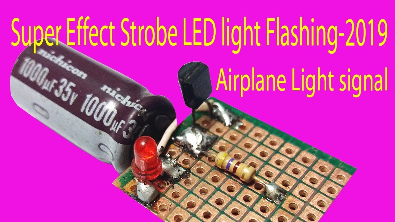 Super Effect Strobe LED light with one transistor