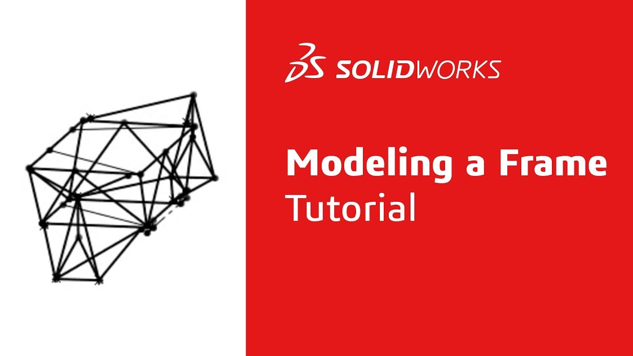 Modeling an FSAE Frame - Tutorial - SOLIDWORKS