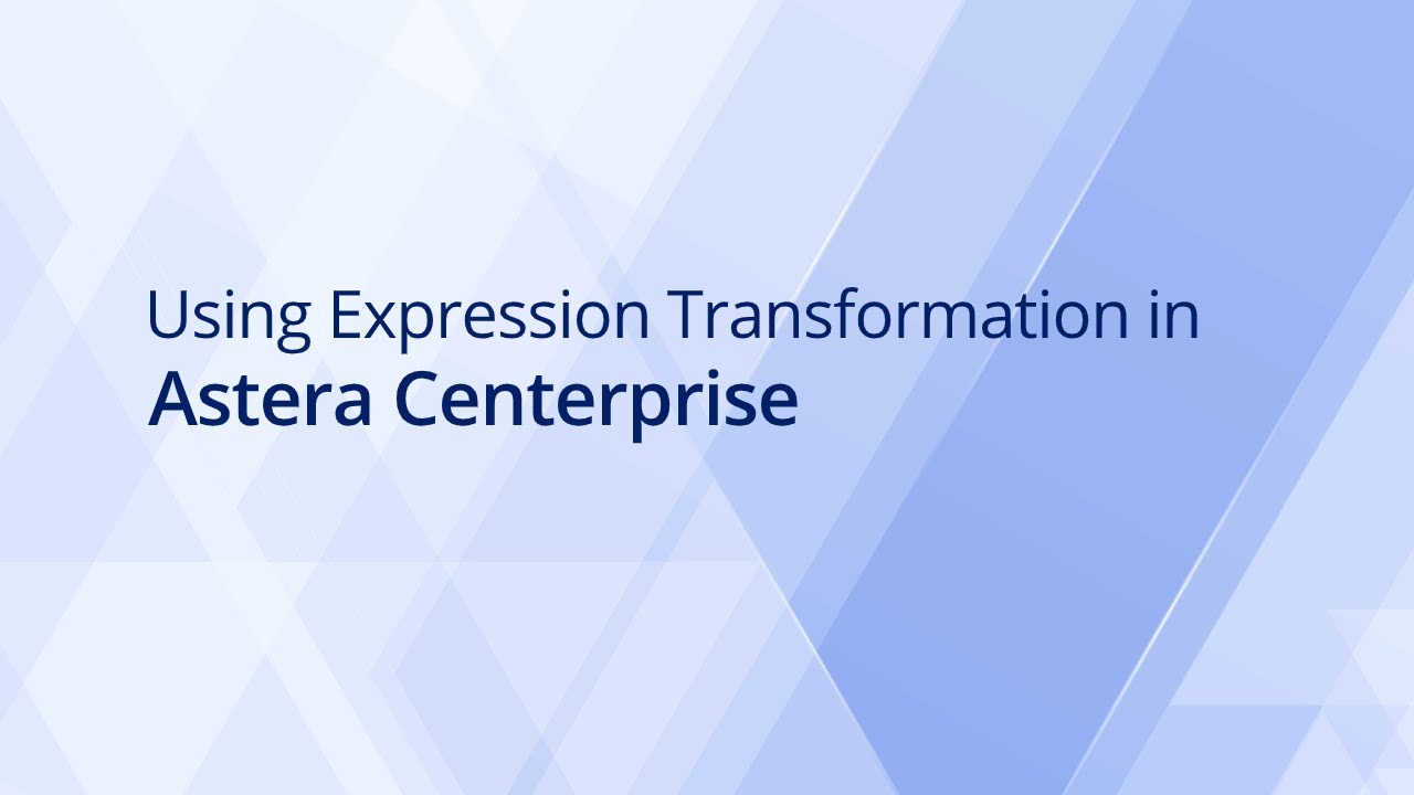 Expression Transformation Tutorial in Astera Centerprise