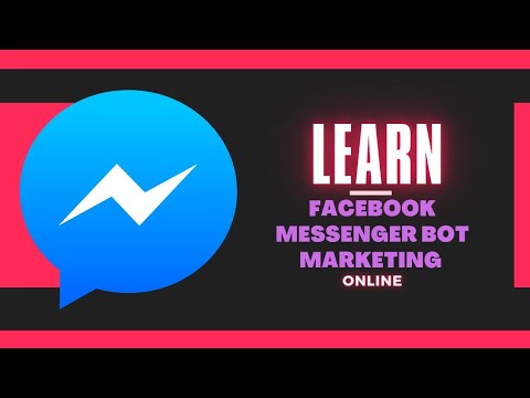 Make money online with the help of the Facebook Messenger Bot Marketing video course