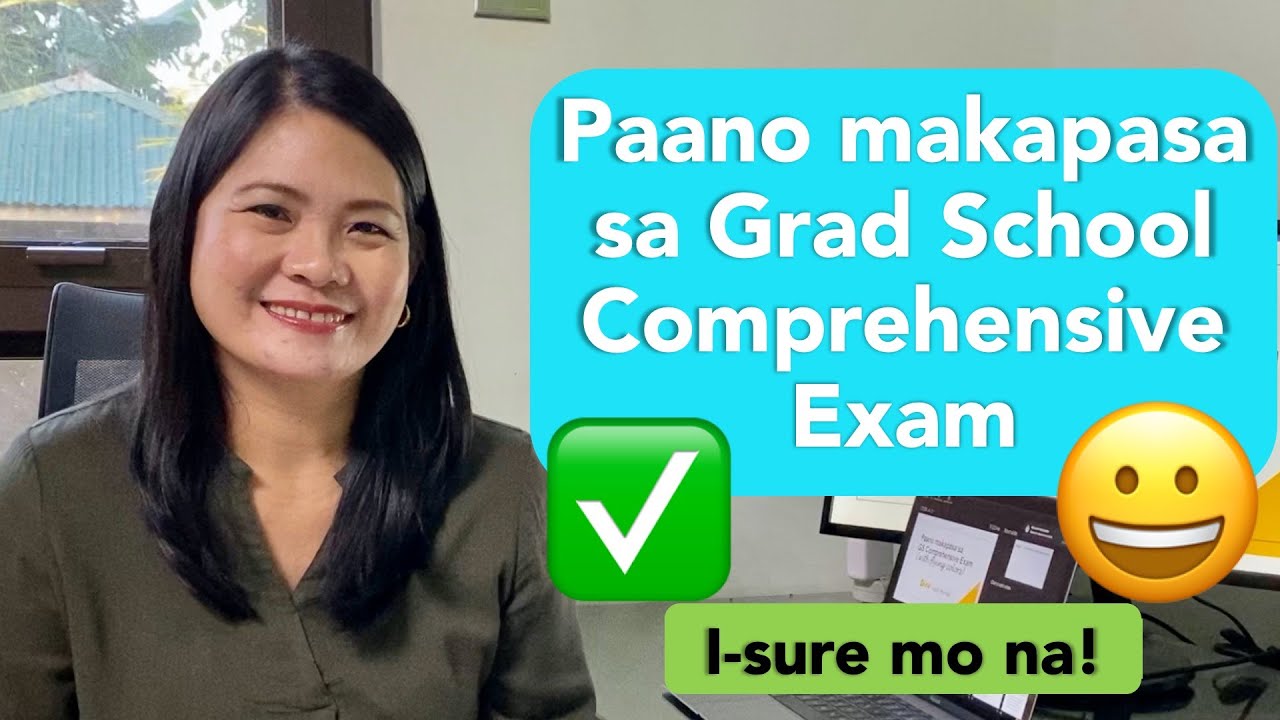 Paano makapasa sa Graduate School Comprehensive Exam
