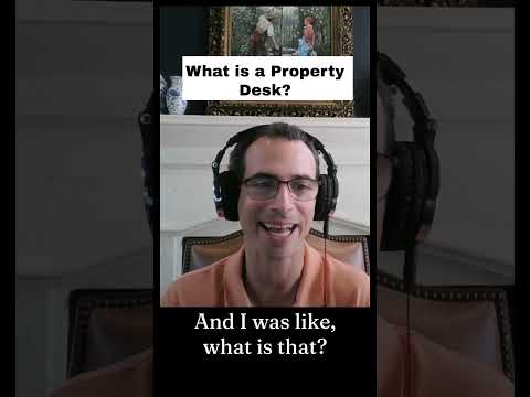 What is a Property Desk Explained