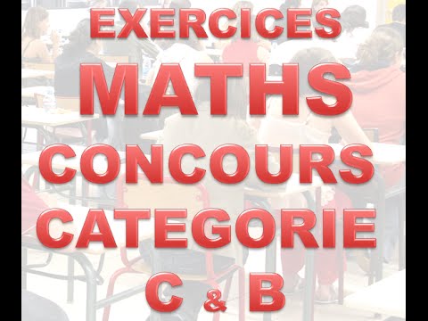 Exercices 01 Maths pour concours catégorie B et C