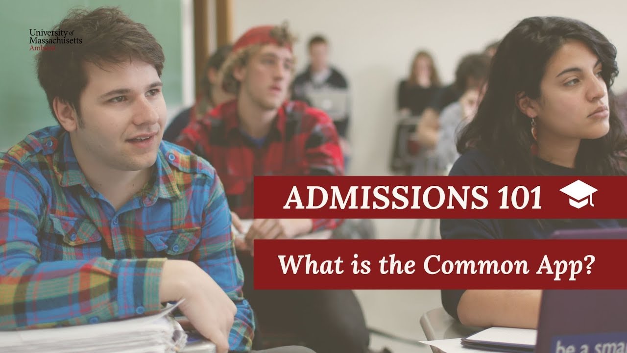What is the Common App? - College Admissions 101