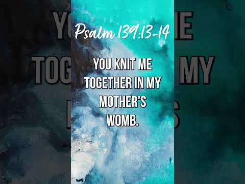 I AM FEARFULLY & WONDERFULLY MADE | Psalm 139:13-14