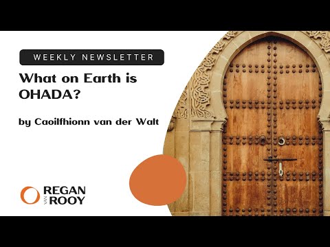 What on Earth is OHADA? | Caoilfhionn van der Walt